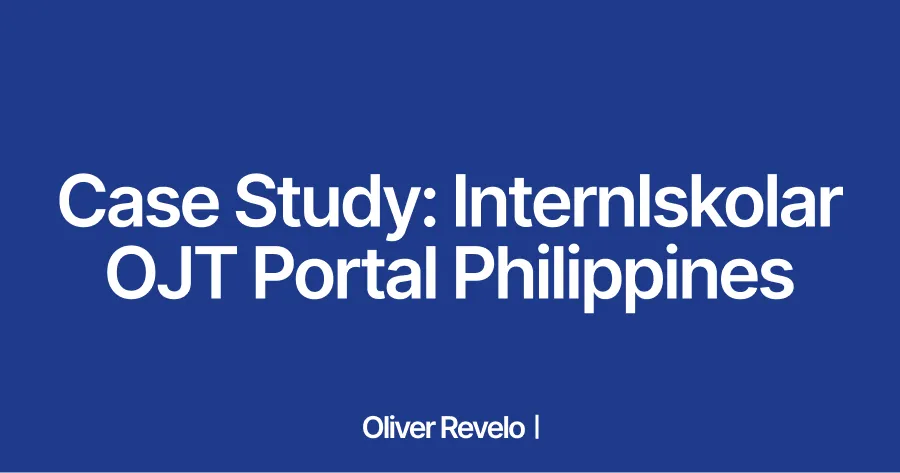 Case Study: InternIskolar OJT Portal | Oliver Revelo