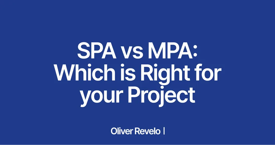 SPA vs. MPA (2026): Which Is Right for You? | Oliver Revelo
