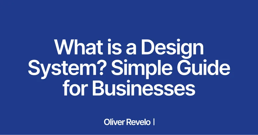 What is a Design System? | Oliver Revelo
